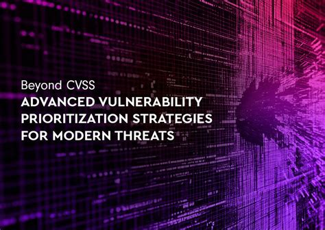 Veriti On Linkedin Beyond Cvss Advanced Vulnerability Prioritization