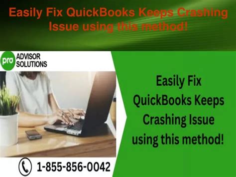 Ppt Easily Fix Quickbooks Keeps Crashing Issue Using This Method