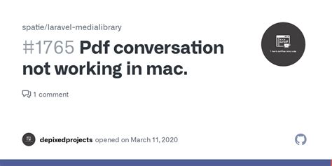Pdf Conversation Not Working In Mac · Issue 1765 · Spatielaravel Medialibrary · Github