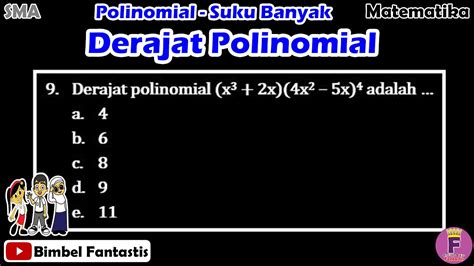 Derajat Polinomial Suku Banyak Seri Belajar No 9 21 UK1