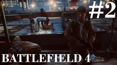Battlefield 4 Walkthrough Part 2 Shanghai Youtube