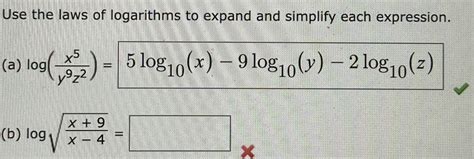 Solved Use The Laws Of Logarithms To Expand And Simplify Chegg