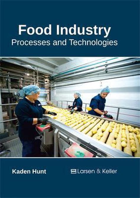 Food Industry Processes And Technologies 9781635491234 Boeken