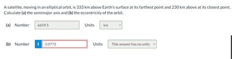 Solved A Satellite Moving In An Elliptical Orbit Is 333km Chegg
