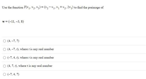 Solved Use The Function T V1 V2 V3 V2 V1 V2 V2 Chegg Com