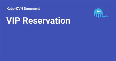 Vip Reservation Kube Ovn Document