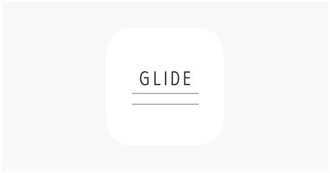 ‎glide On The App Store ‎glide On The App Store