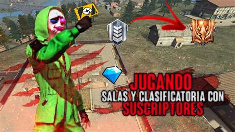 DIRECTO FREE FIRE JUGANDO BR Y SALAS YouTube