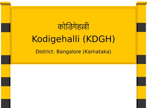 Kodigehalli Kdgh Railway Station Station Code Schedule And Train