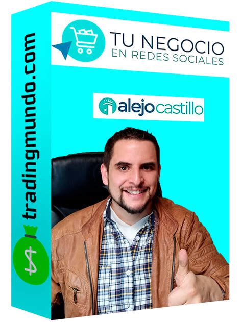 【descargar】 Curso Tu Negocio En Redes Sociales Alejo Castillo