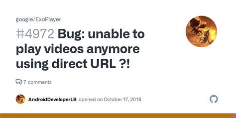 Bug Unable To Play Videos Anymore Using Direct Issue Google Exoplayer Github