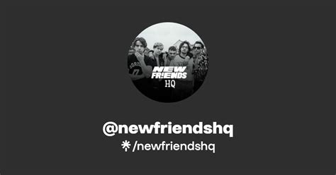 newfriendshq twitter instagram tiktok linktree