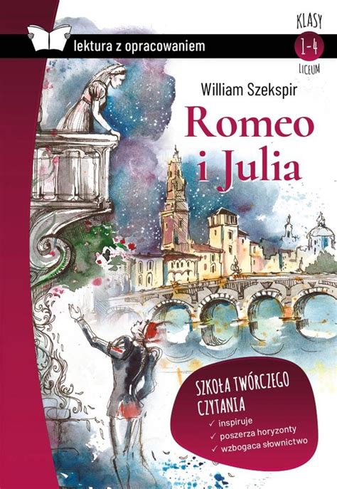 Romeo I Julia Lektura Z Opracowaniem Twarda William Szekspir Ksi Ka Gandalf Pl