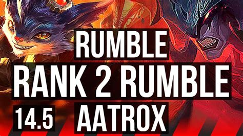 Rumble Vs Aatrox Top Rank 2 Rumble 68 Winrate Rank 9 7314