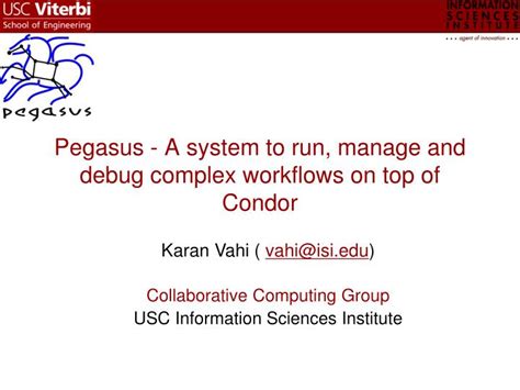 Ppt Pegasus A System To Run Manage And Debug Complex Workflows On