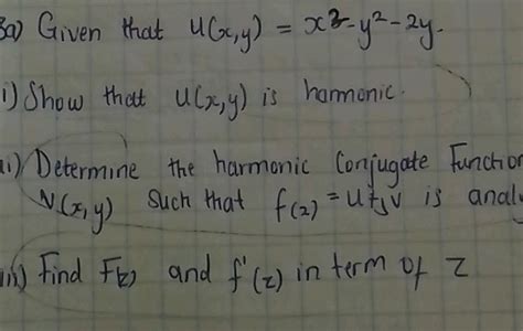 3a Given That U X Y X2 Y2 2 Y I Show That U X StudyX