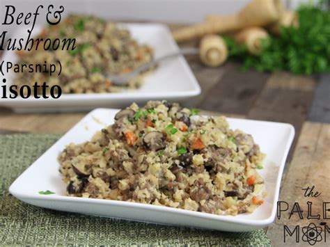 Beef And Mushroom Parsnip Risotto Aip Friendly The Paleo Mom