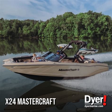 Dyer Marine Introducing The 2024 Mastercraft X24 At Dyer Facebook