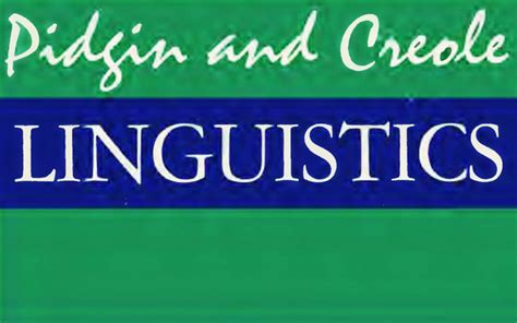 Pidgin And Creole Linguistics Open Indiana Indiana University Press Pidgin And Creole Linguistics Open Indiana Indiana University Press
