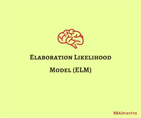 Elaboration Likelihood Model Elm Short Notes Bba Mantra