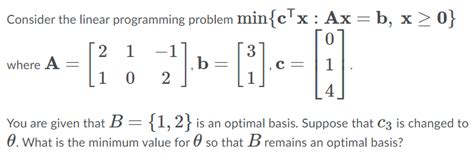 Solved Consider The Linear Programming Problem Min Ctx