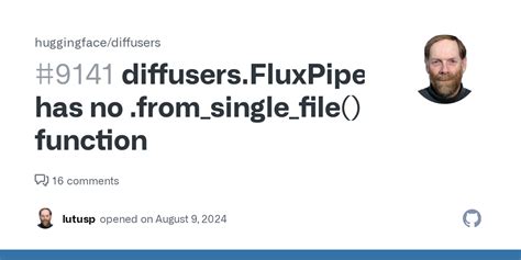 Diffusersfluxpipeline Has No Fromsinglefile Function · Issue