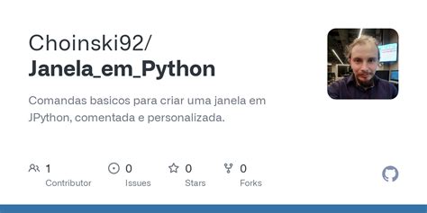 Github Choinski92janelaempython Comandas Basicos Para Criar Uma Janela Em Jpython