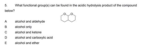 Solved 5 What Functional Groups Can Be Found In The