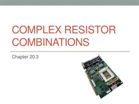 PPT Complex Resistor Combinations PowerPoint Presentation Free Download ID 2447866
