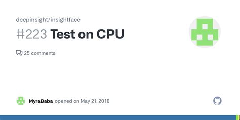 Test On Cpu · Issue 223 · Deepinsightinsightface · Github
