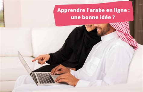 Apprendre l arabe en ligne une bonne idée Talamize