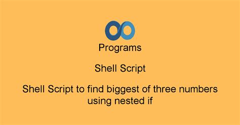 Programs Shell Script Shell Script To Find Biggest Of Three Numbers