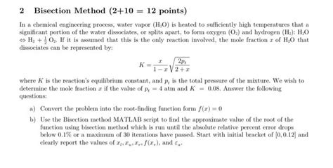 Solved 2 Bisection Method 2 10 12 Points In A Chemical