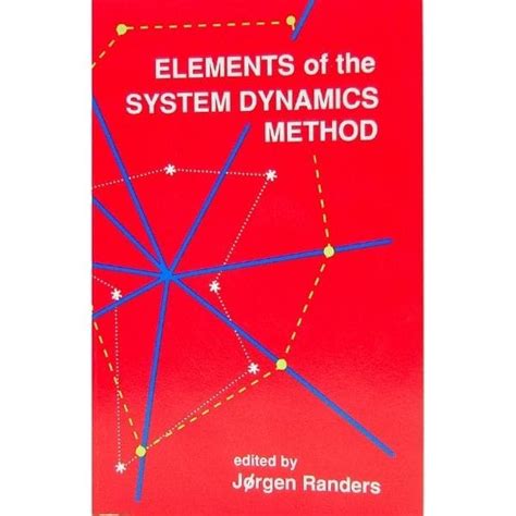 elements of the system dynamics method system dynamics society