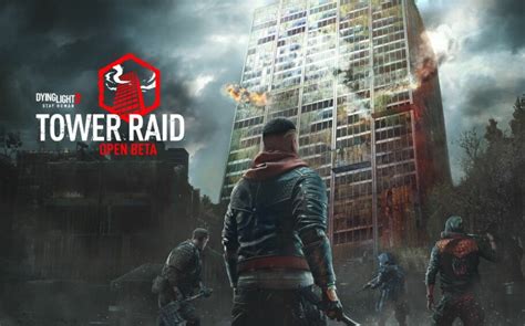Dying Light 2 Stay Human Abre Beta Para Modo Assalto à Torre Adrenaline