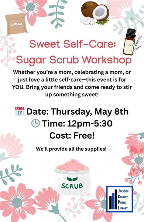 Sugar Scrub Workshop Jackson County Public Library District