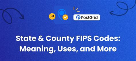 State County FIPS Codes Meaning Uses And More PostGrid