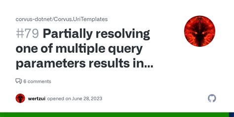 Partially Resolving One Of Multiple Query Parameters Results In Malformed Template · Issue 79