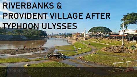 Provident Village Riverbanks After Typhoon Ulysses Youtube