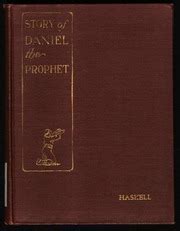 S N Haskell The Story Of Daniel The Prophet 1908 MVT Free
