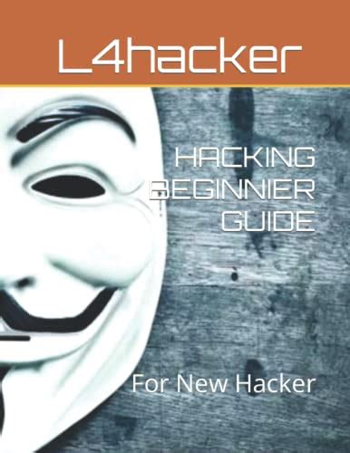 HACKING BEGINNIER GUIDE For New Hacker By Prem Singh Goodreads