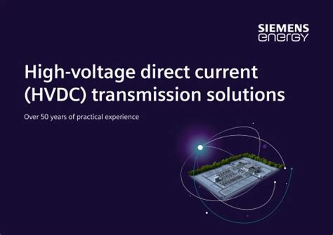 High Voltage Direct Current Hvdc Transmission Solutions Siemens