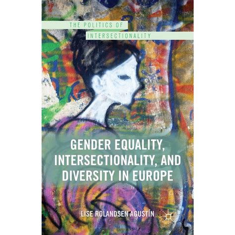 Gender Equality Intersectionality And Diversity In Europe No Shoptime