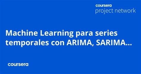 Machine Learning Para Series Temporales Con Arima Sarima Coursya