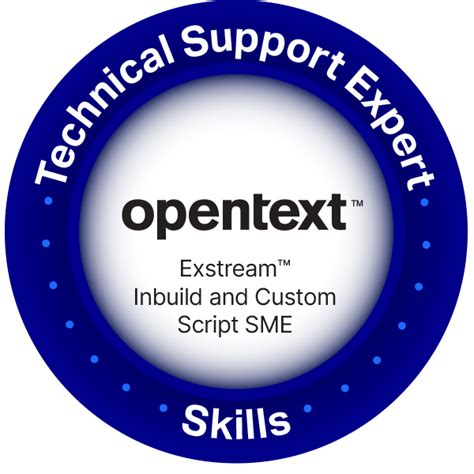OpenText Skills Exstream Inbuild And Custom Script SME Technical