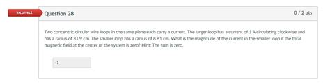 solved question 28two concentric circular wire loops in the