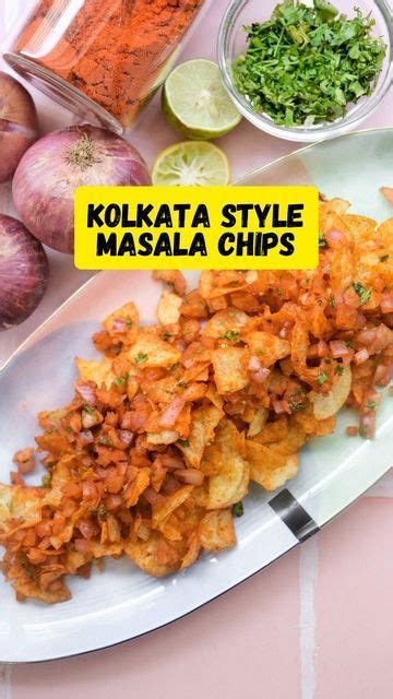 Mahima Dhoot On Instagram 5 Min Kolkata Style Masala Chips 🌶 One Of My Fondest Memories