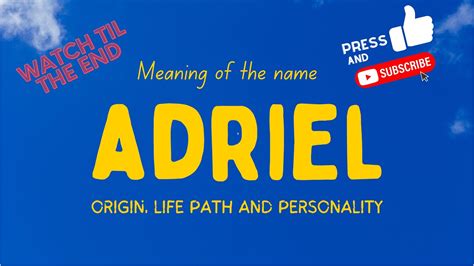 Meaning Of The Name Adriel Origin Life Path And Personality Youtube