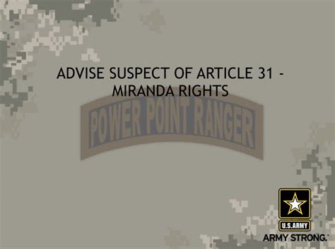 Advise Suspect Of Article 31 Miranda Rights Powerpoint Ranger Pre