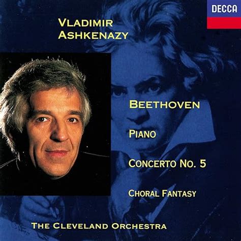 Beethoven Piano Concerto No 5 Emperor Choral Fantasia By Vladimir